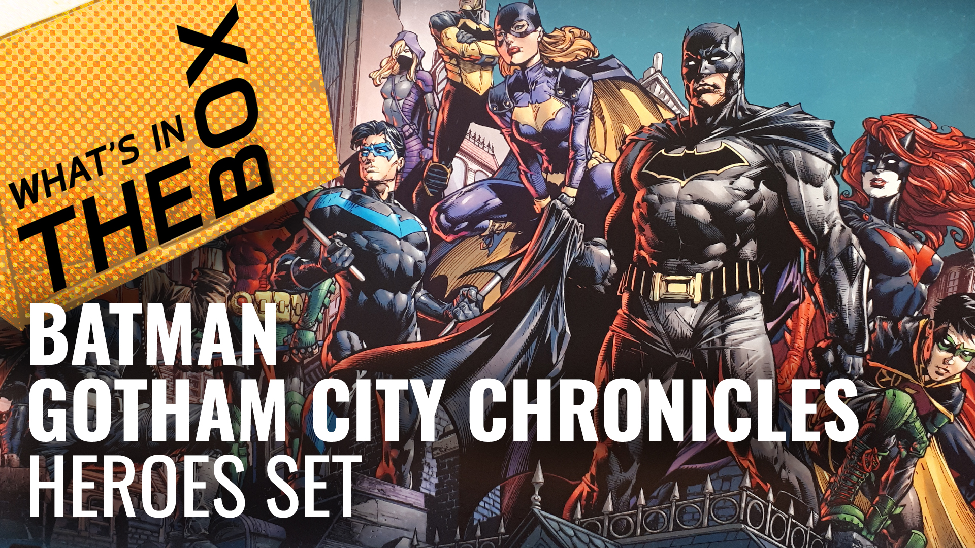 Batman Gotham City Chronicles Unboxing: Heroes Set – OnTableTop – Home ...