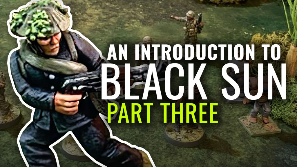 Introduction To Black Sun: Part Three – The Rules – OnTableTop – Home ...