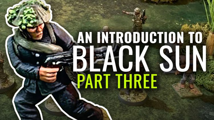 Introduction To Black Sun: Part Three – The Rules – OnTableTop – Home ...