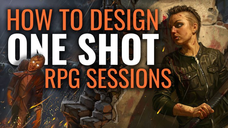 How To Design One Shot Roleplay Sessions! – OnTableTop – Home of Beasts ...