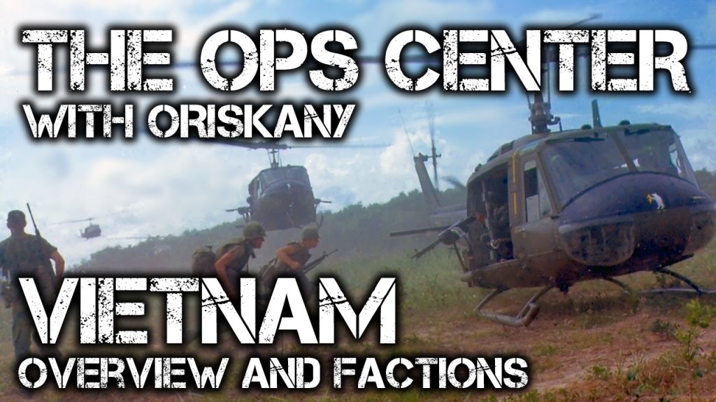 OPS Center Goes To Vietnam! – OnTableTop – Home of Beasts of War