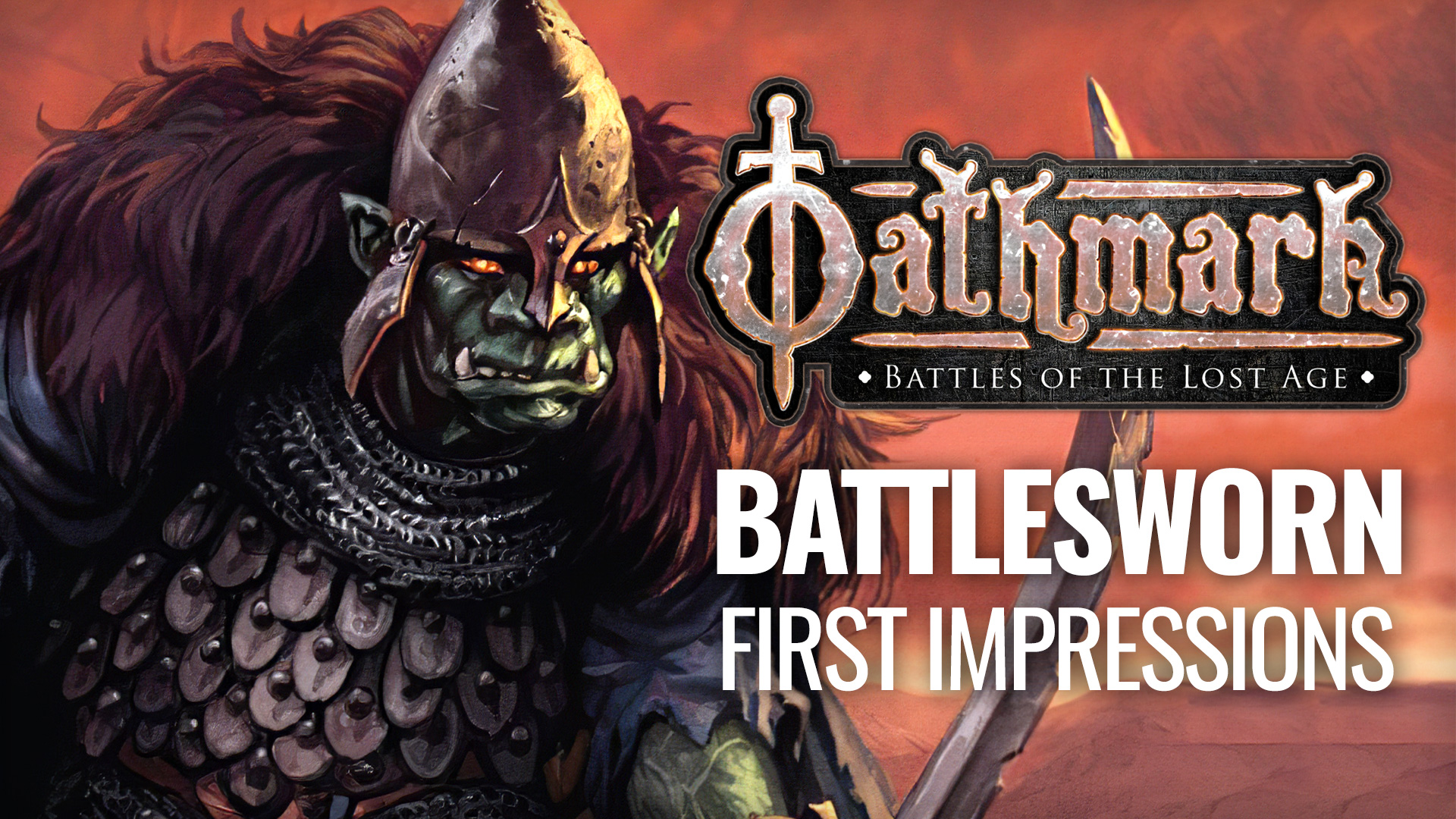 Battlesworn First Impressions | Oathmark: Battles Of The Lost Age ...