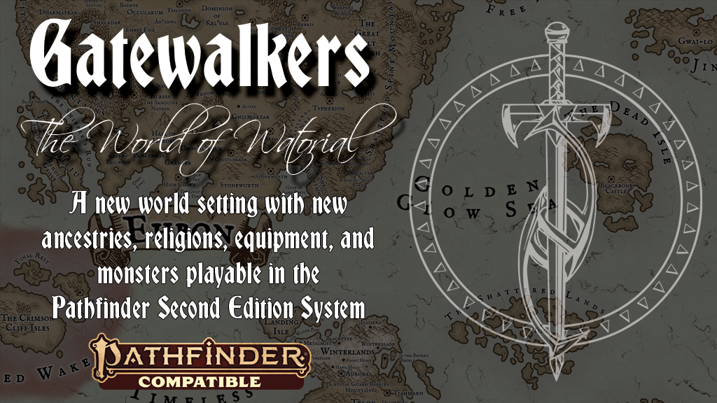 Gatewalkers: The World of Watorial for Pathfinder 2E TTRPG – OnTableTop ...