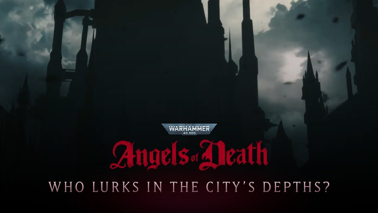 New Angels Of Death Warhammer Animations Trailer Drops – OnTableTop ...