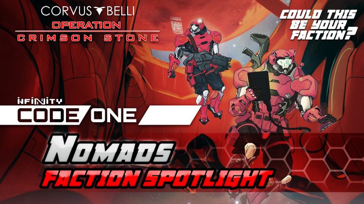 [Operation Crimson Stone Week] Nomads Faction Spotlight | Infinity ...