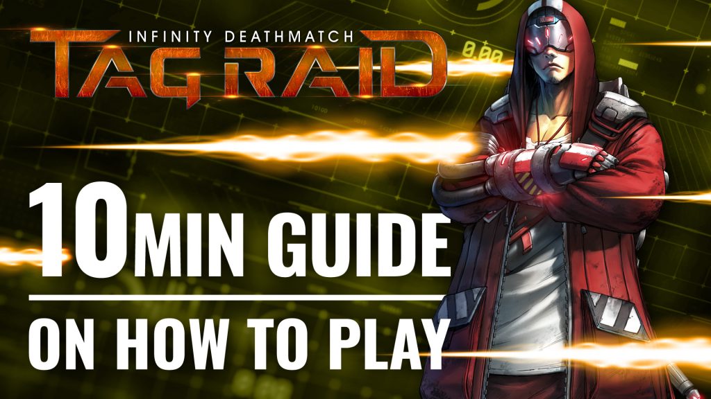 TAG Raid 10 Minute Playing Guide | Infinity Deathmatch: TAG Raid ...