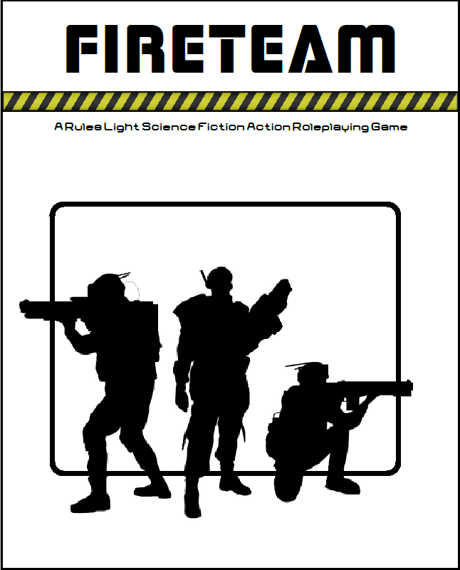 FIRETEAM – Rules Light Sci-Fi Action Roleplaying – OnTableTop – Home of ...