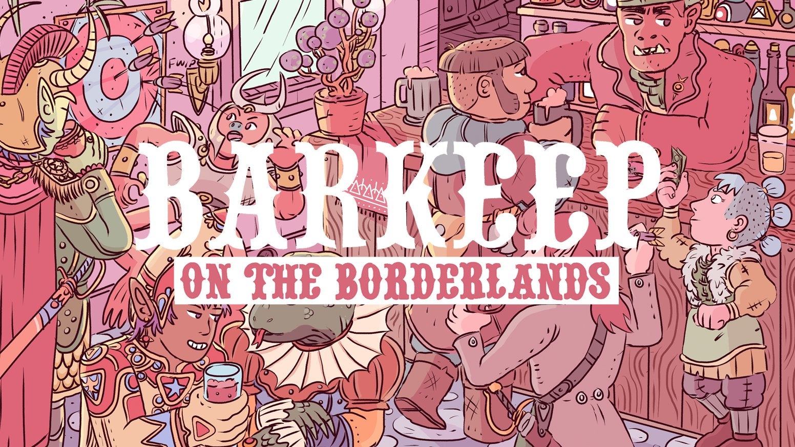 Barkeep on the Borderlands – OnTableTop – Home of Beasts of War
