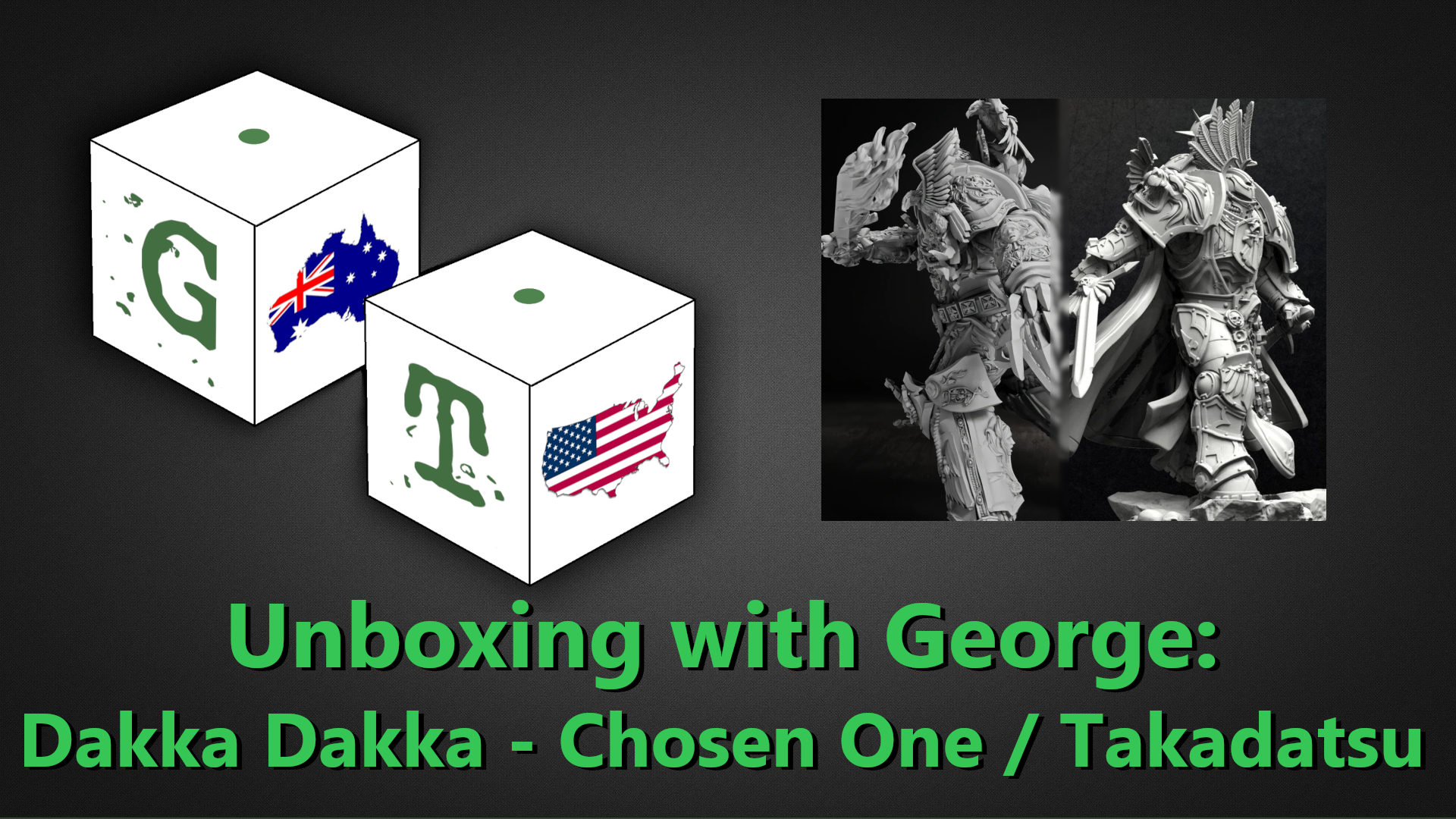 Unboxing: Dakka Dakka – The Chosen One & Takadatsu – OnTableTop – Home ...