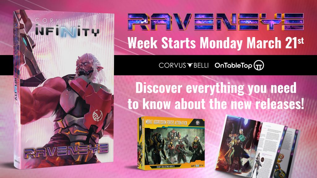 Infinity: Raveneye Week Coming Monday 21st March! – OnTableTop – Home ...