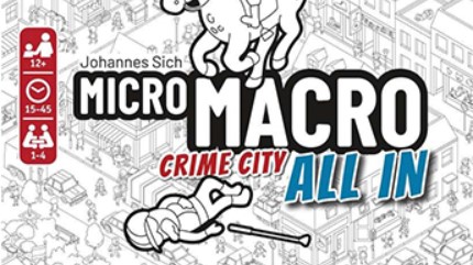 More Cases & A New Huge Map! MicroMacro: Crime City 3 – OnTableTop ...