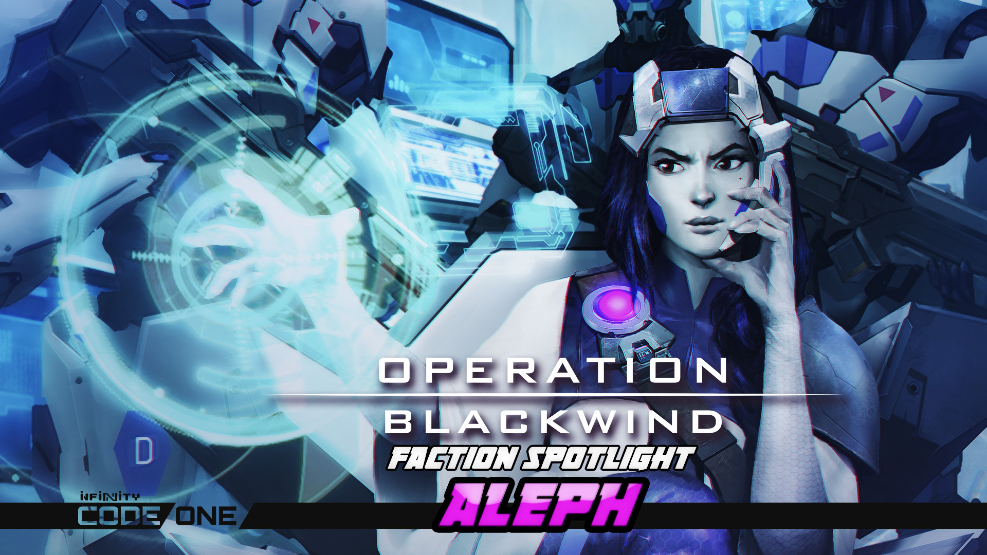 ALEPH Faction Spotlight – Infinity CodeOne | Operation Blackwind Week ...