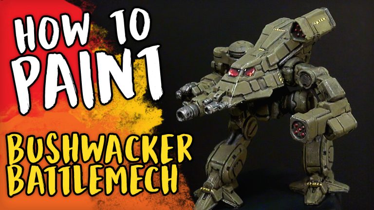 Bushwacker Battlemech Painting Tutorial | BattleTech – OnTableTop ...