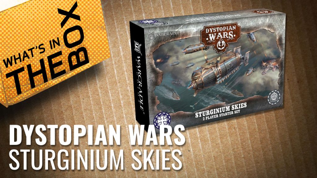 Unboxing: Sturginium Skies Two-Player Starter Set | Dystopian Wars ...
