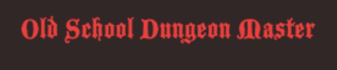 Old School Dungeon Master – OnTableTop – Home of Beasts of War