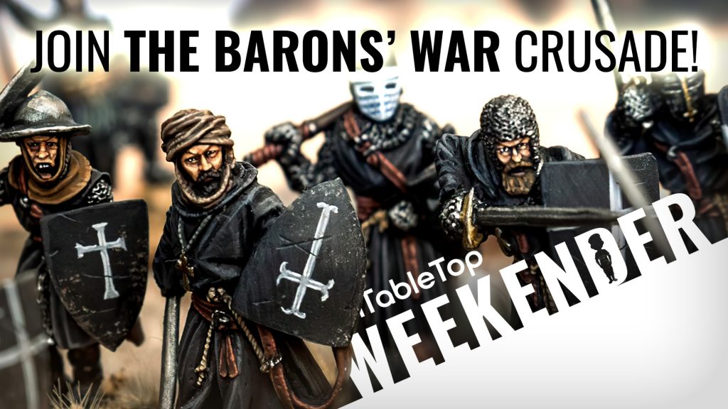 The Barons’ War Goes On Crusade – Brilliant New Miniatures For ...