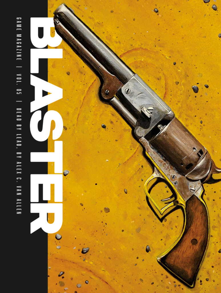 Dead By Lead; New Wild West Wargame In Newest BLASTER Mag – OnTableTop ...