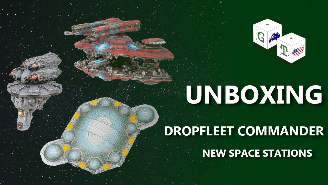 Dropfleet Commander’s New Space Stations | UNBOXING – OnTableTop – Home ...