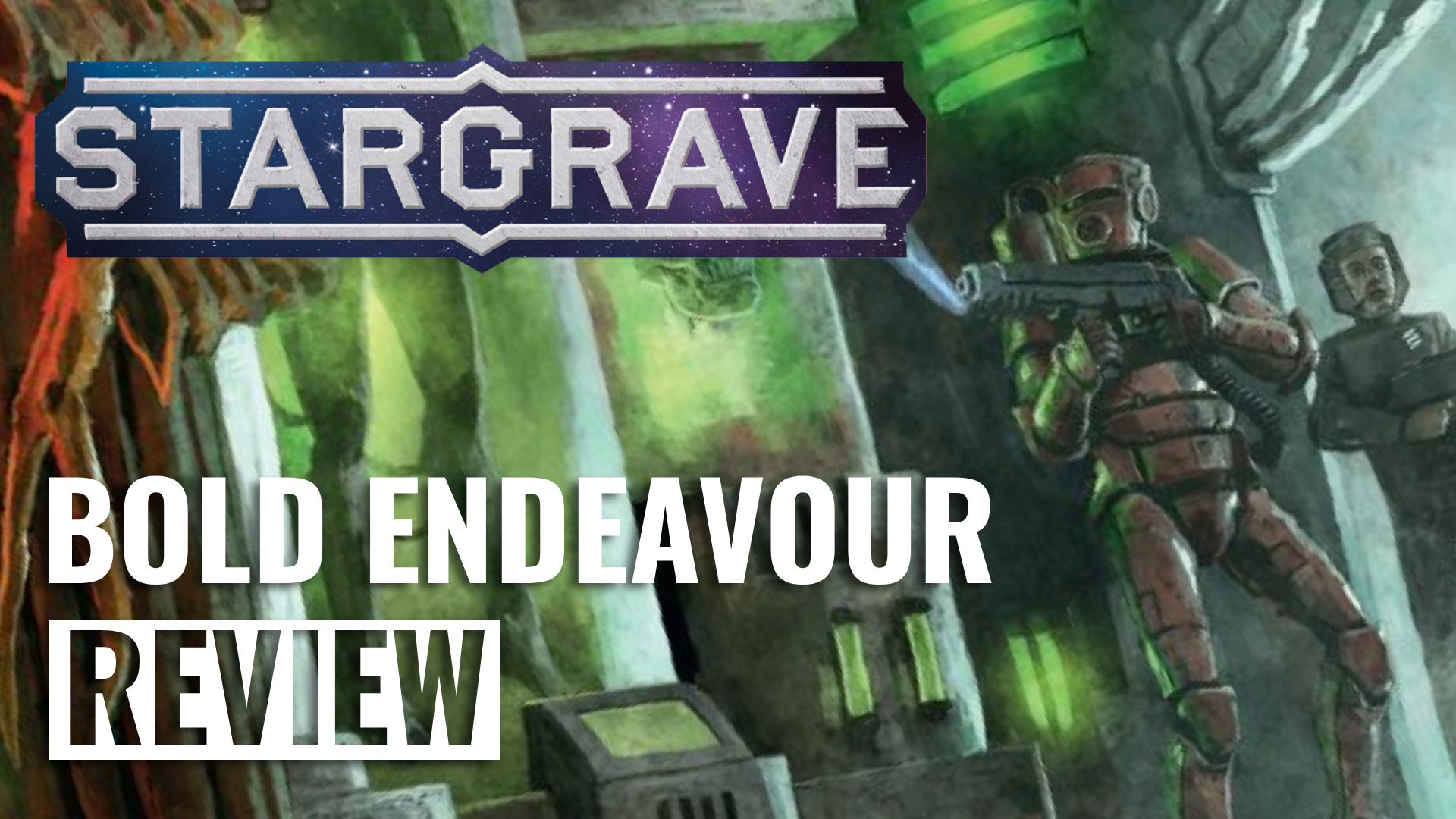 Inside Stargrave: Bold Endeavour – Explore Strange New Worlds | Osprey ...