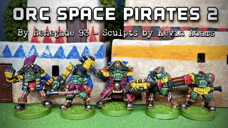 Snap Up A New Sci-Fi Orc Space Pirate Crew By Kev Adams – OnTableTop ...