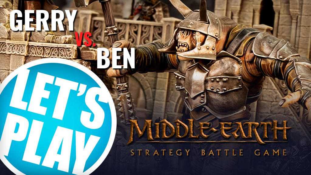 Let’s Play: Middle-earth Strategy Battle Game – Minas Tirith Vs Mordor ...