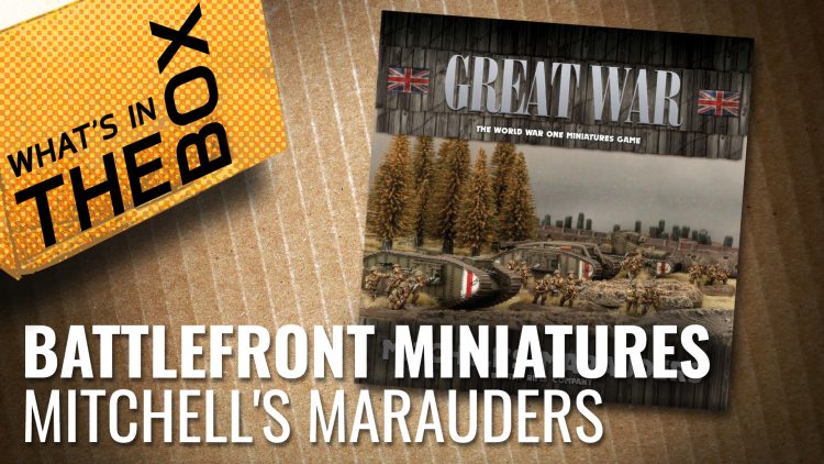 Unboxing: Great War British Army Set – Mitchell’s Marauders ...