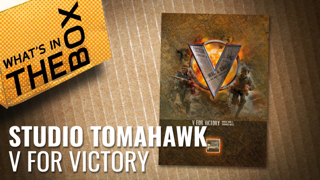 Unboxing: V For Victory Rulebook & Accessories | Studio Tomahawk – OnTableTop – Home of Beasts ...