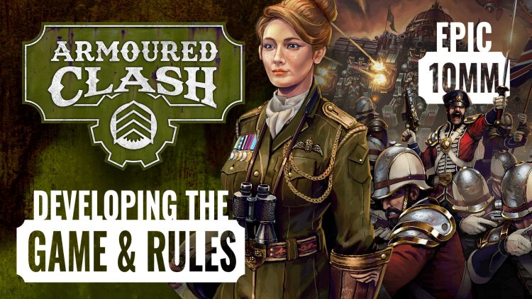 Inside New 10mm Wargame Armoured Clash – Designing The Rules With James ...