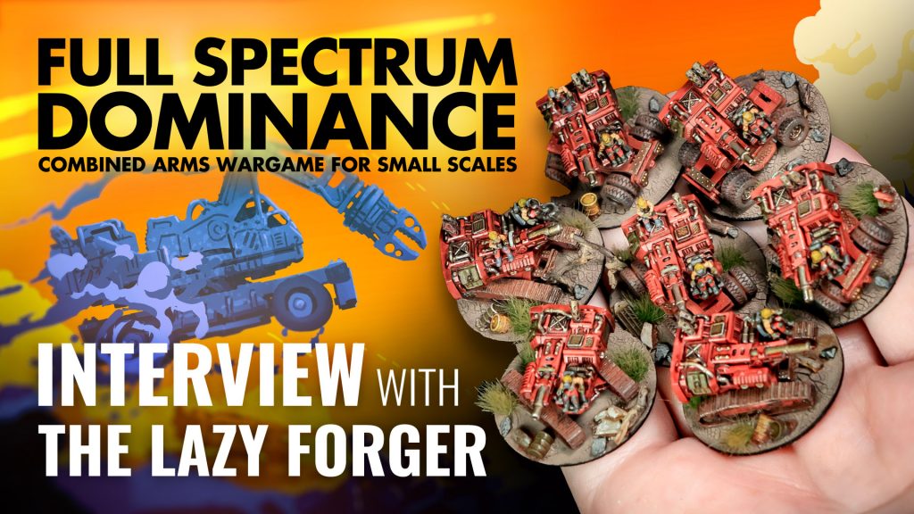 The Ultimate Guide To 6mm Wargame Full Spectrum Dominance! | The Lazy ...