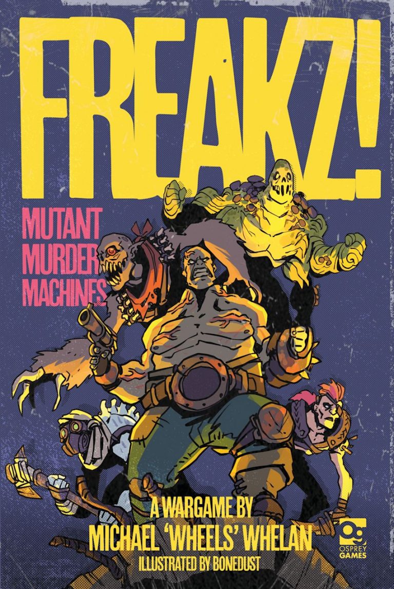 FREAKZ! Mutant Murder Machines Available From Osprey Games – OnTableTop ...