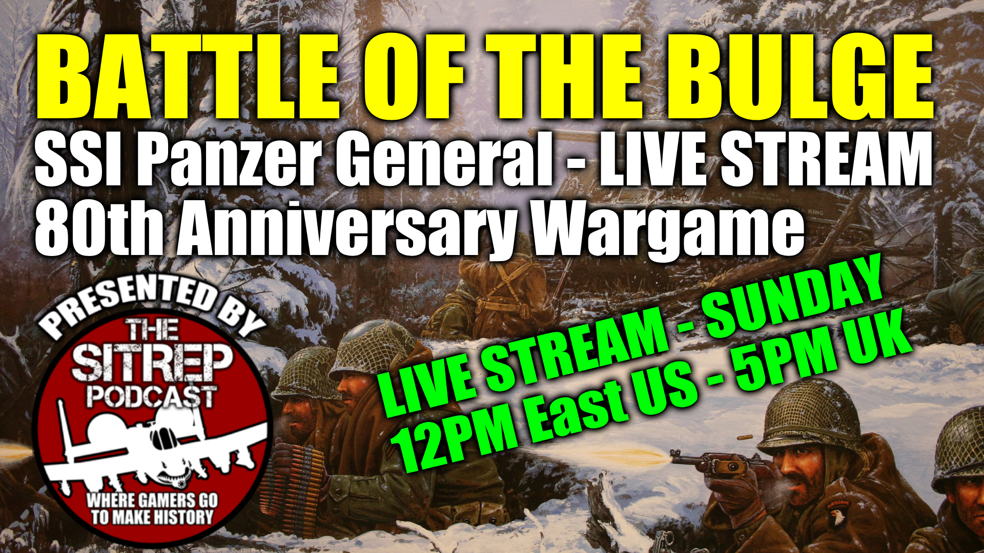Live Stream! Panzer General “Battle of the Bulge” Game – OnTableTop ...
