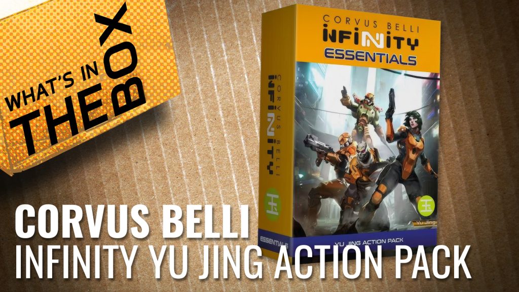 Unboxing: Infinity Yu Jing Action Pack | Corvus Belli – OnTableTop ...