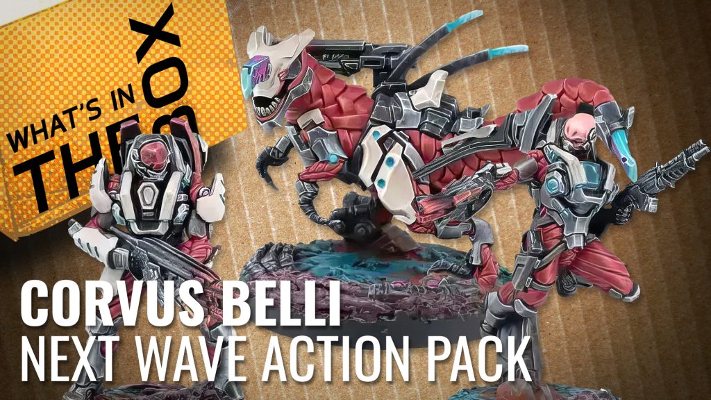 The Future Of Infinity? Next Wave Action Pack Review | Corvus Belli ...
