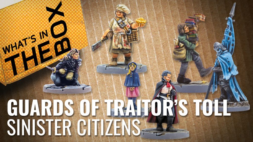 Sneaky Villains For Your Guards of Traitor’s Toll Games! Unboxing ...